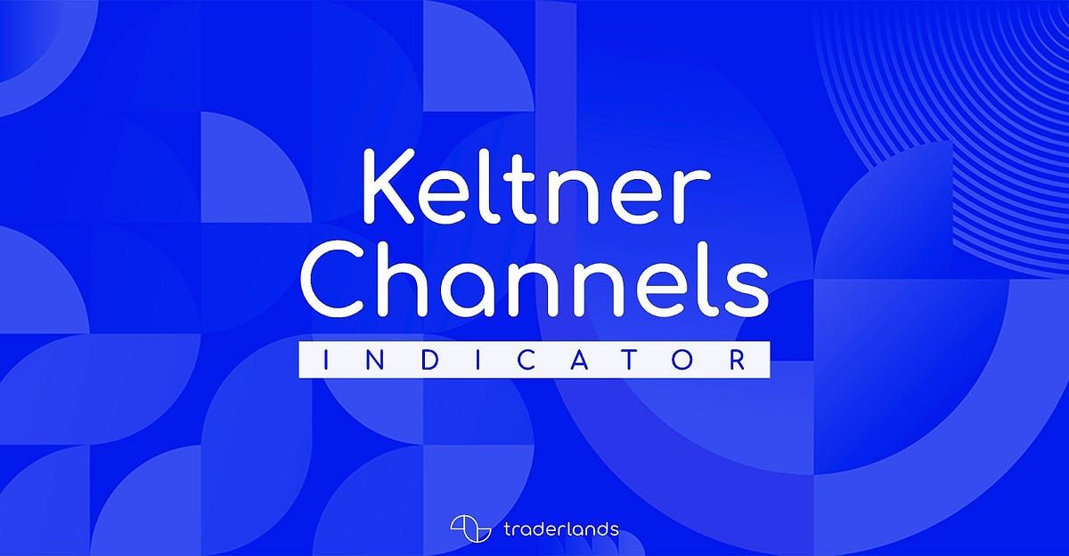 Keltner Channels Indicator on Traderlands